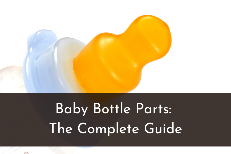 Baby Bottle Parts: Nipple, Collar, Cover & Vents Explained